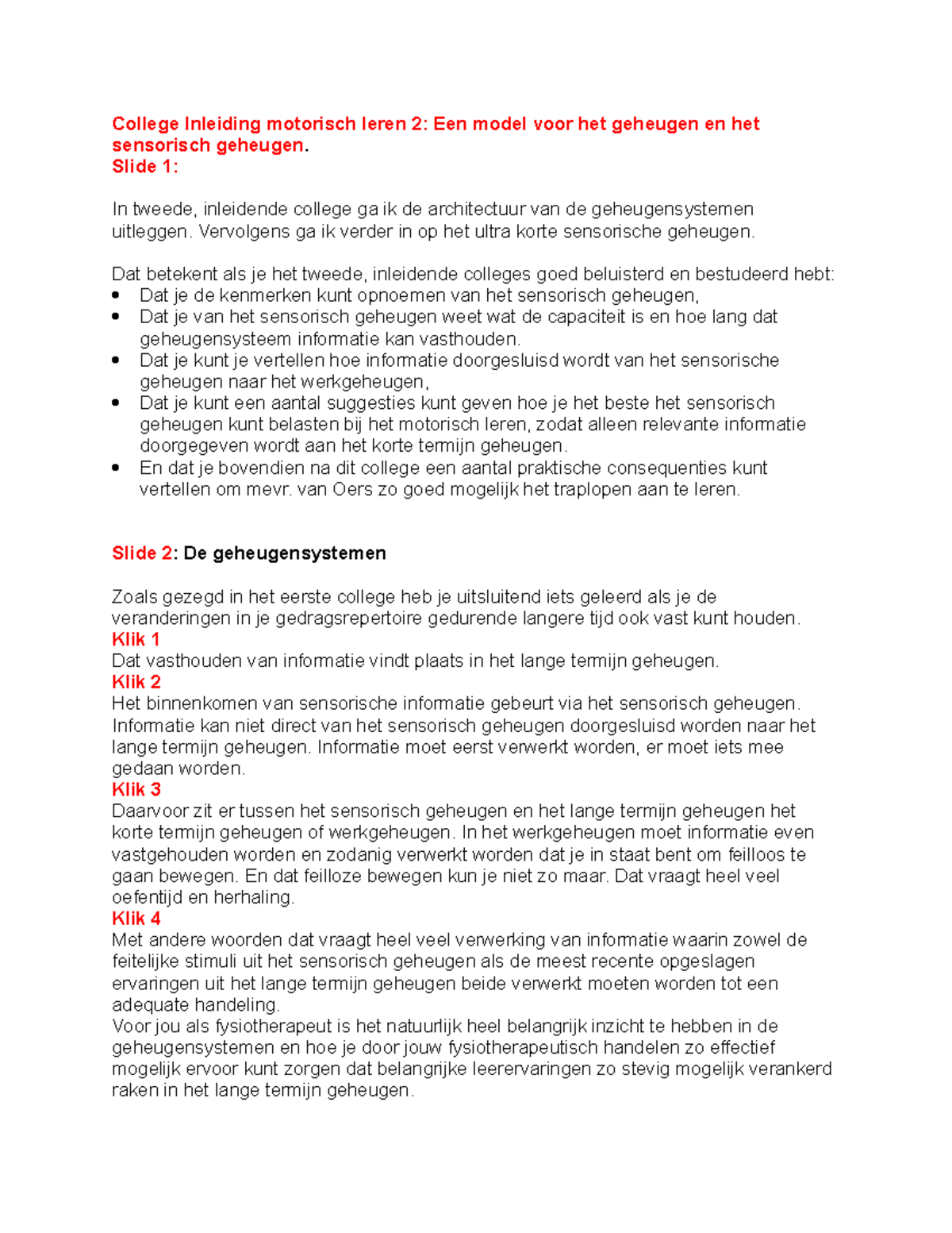 Motorisch Leren: Inleidend College 2 over Sensorisch Geheugen - Studeersnel