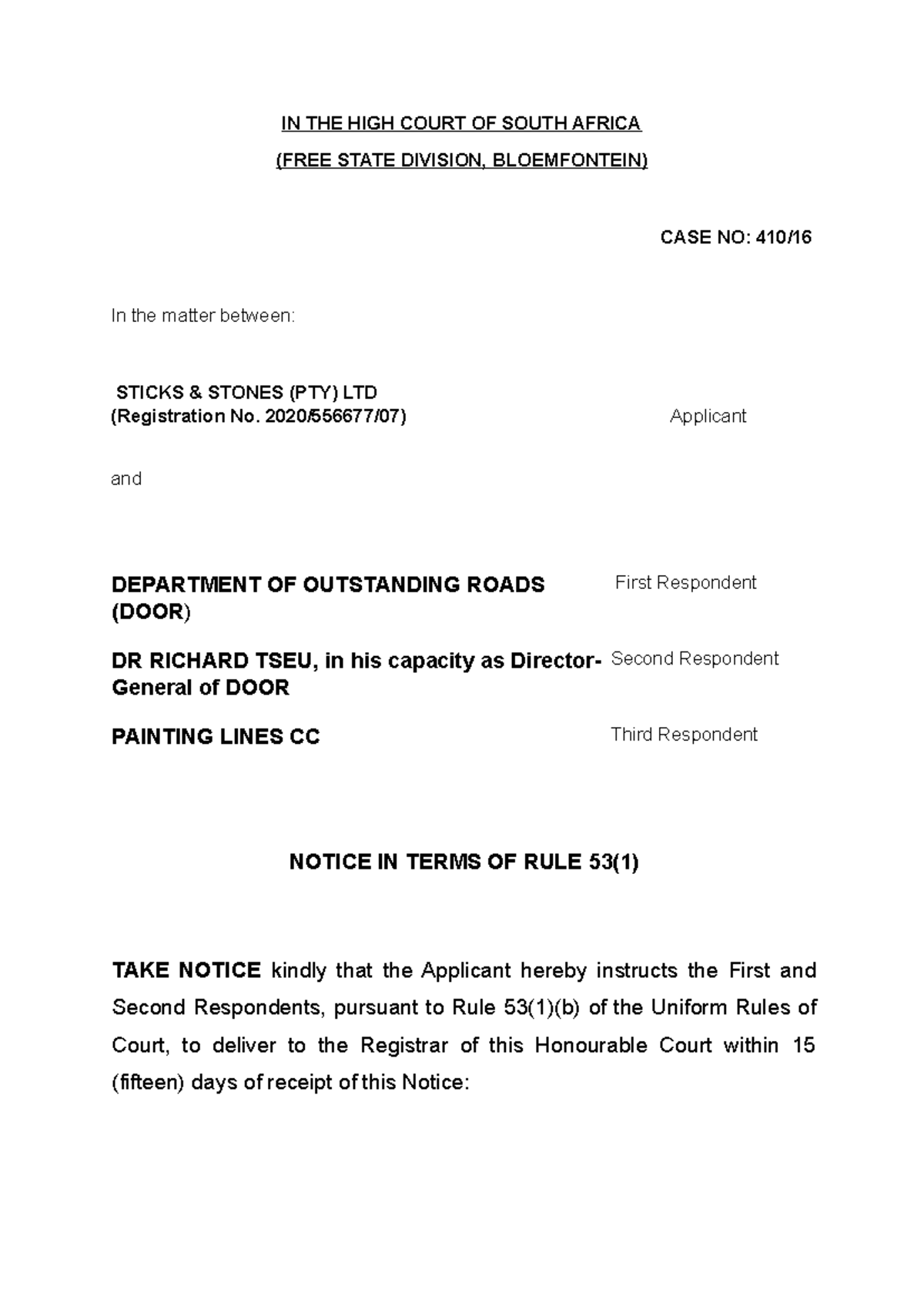 Rule 53 Notice: Sticks Stones (PTY) LTD vs. DOOR & Others - Studocu