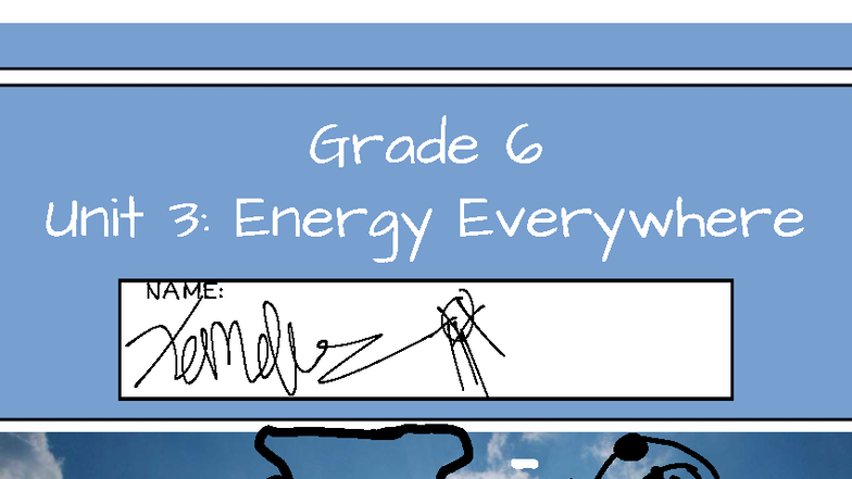 Grade 6 Science Unit 3: Energy Everywhere Study Notes - Studocu