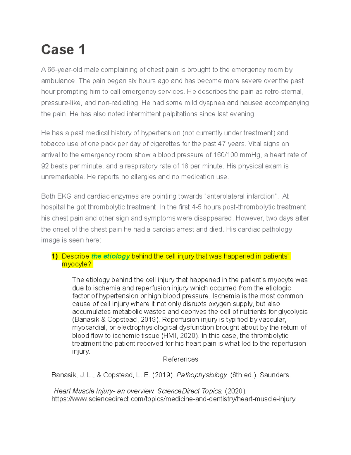 Case Study 1 - Professor Baroon - Case 1 A 66-year-old male complaining ...