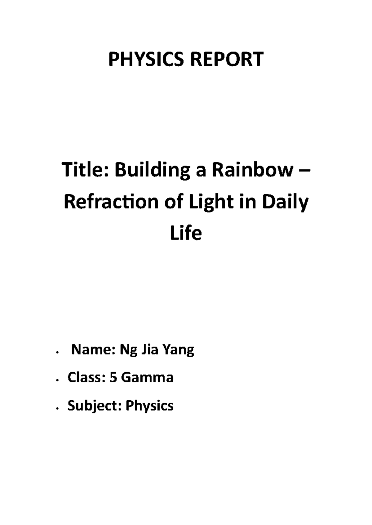 PHYSICS REPORT: Refraction & Dispersion of Light in Daily Life - Studocu