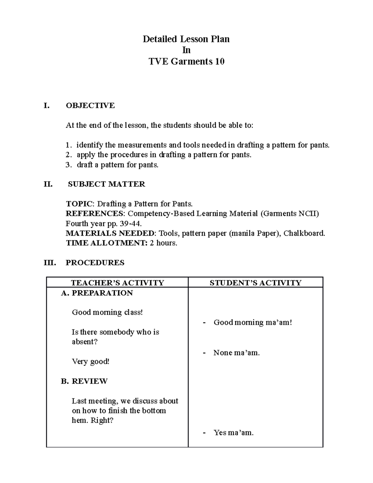 Detailed Lesson Plan on Drafting Pants for TVE Garments 10 - Studocu