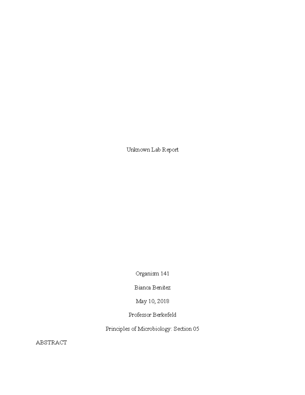 Unknown Lab Report-4 - Each experiment served to help eliminate and ...