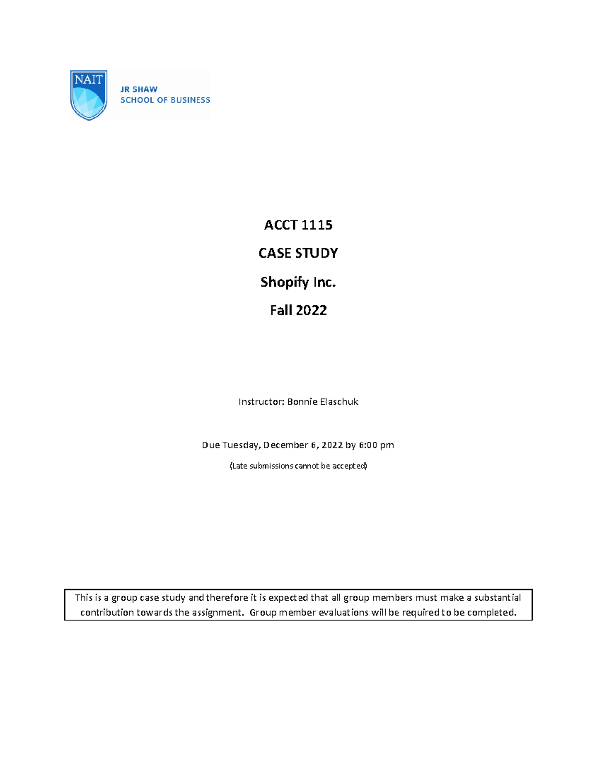 Case Study Fall 2022 - Shopify Inc. - Due December 6 - ACCT 1115 CASE ...