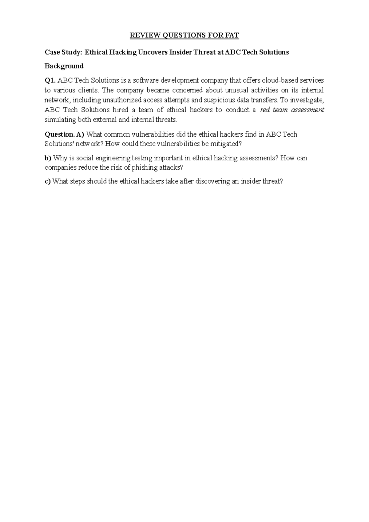 REVIEW QUESTIONS FOR FAT Case Study: Ethical Hacking at ABC Tech - Studocu