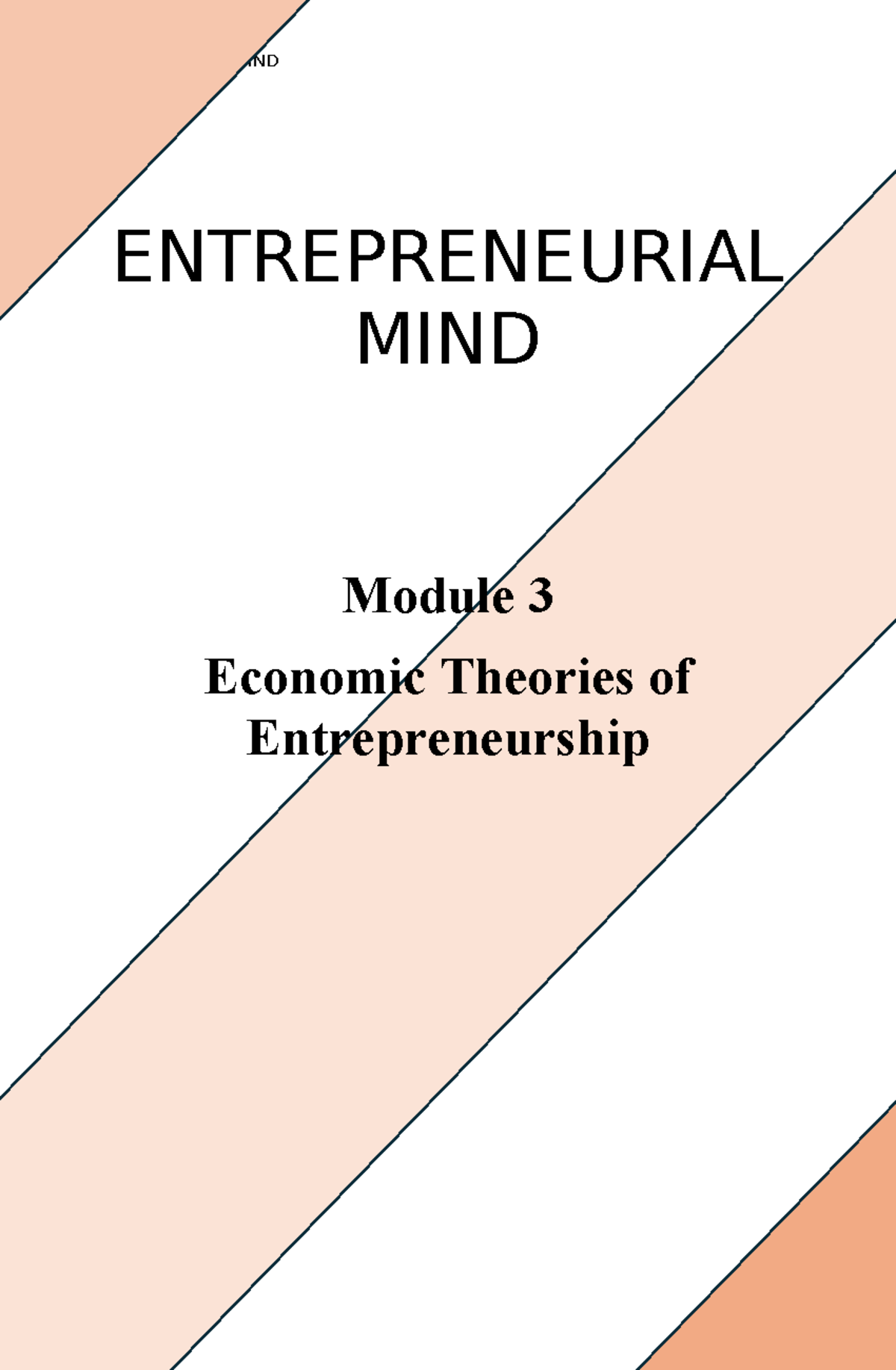 ENTREPRENEURIAL MIND Module 3: Economic Theories of Entrepreneurship ...