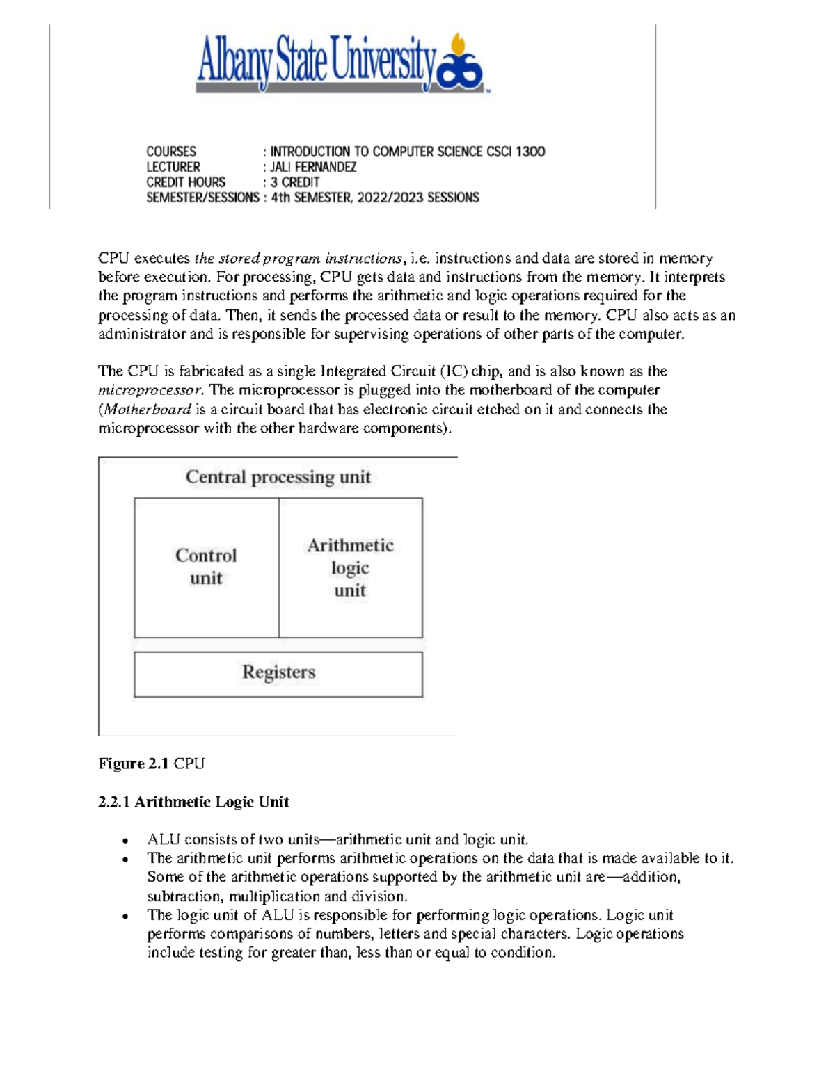 CSCI 1300 Introdution TO Computer Science BAB-1-110-6 - CPU executes ...