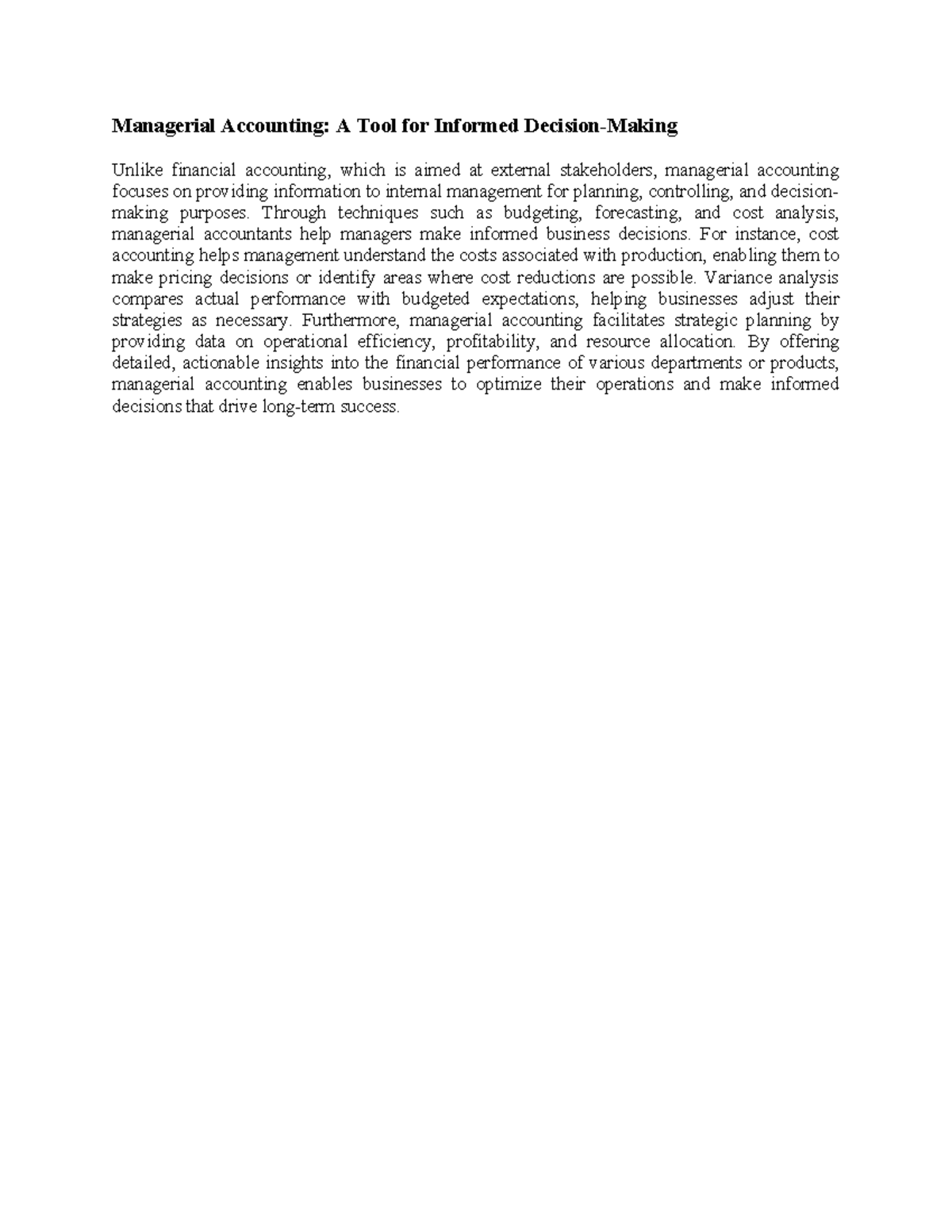 Managerial Accounting - Through techniques such as budgeting ...