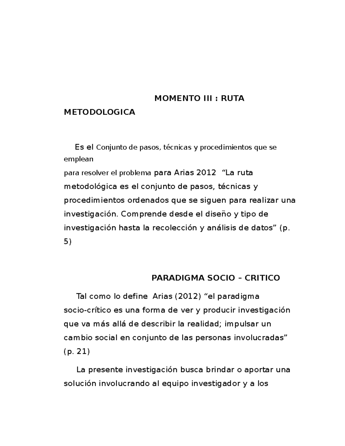 MOMENTO: RUTA METODOLÓGICA Y ENFOQUE CUALITATIVO EN INVESTIGACIÓN - Studocu
