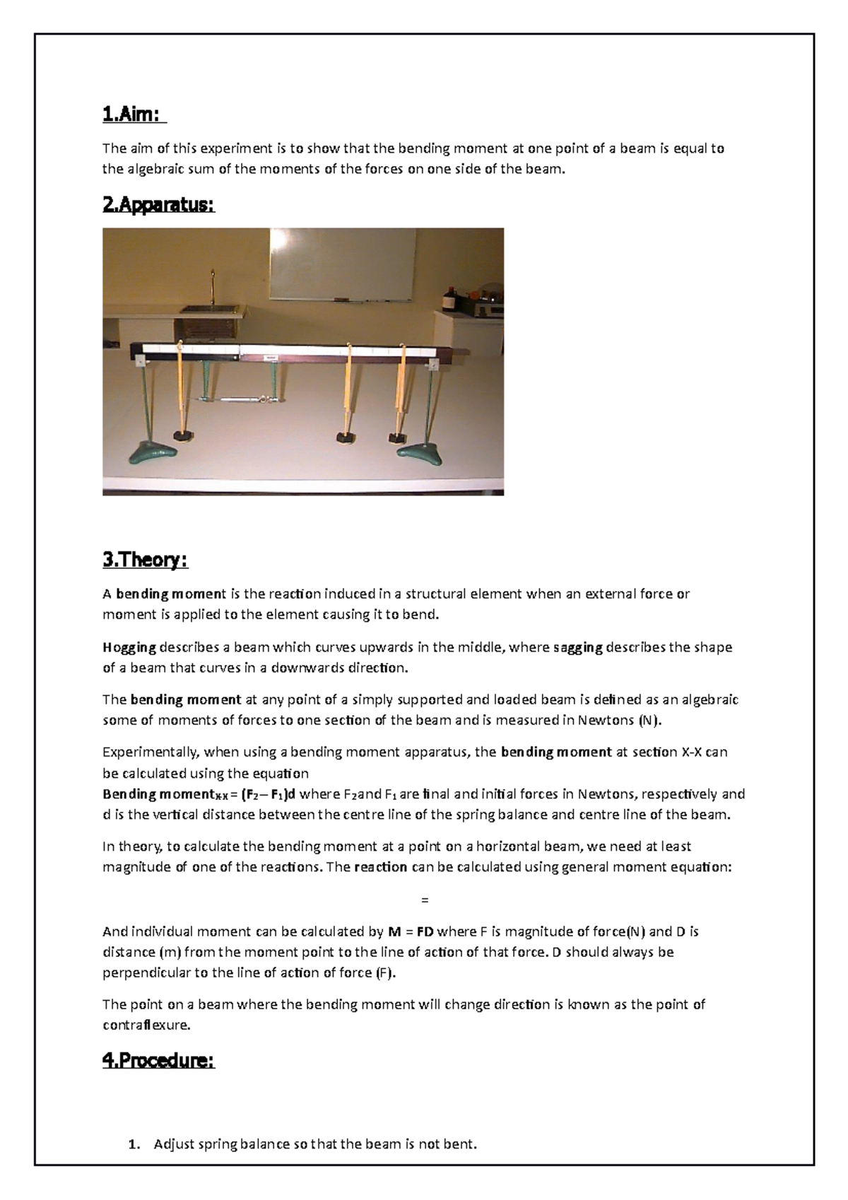 Practical Lab Report - 1 : The aim of this experiment is to show that the bending moment at one ...