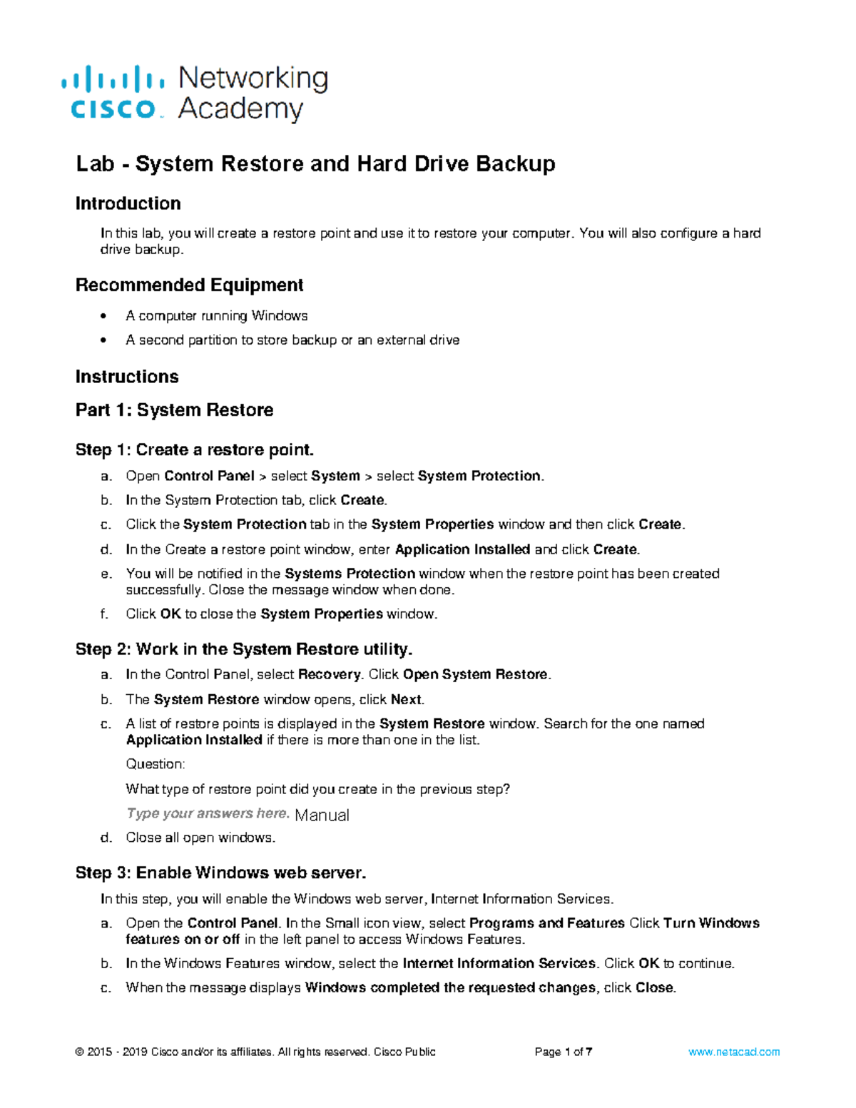 11.6.2.4 Lab - System Restore & Hard Drive Backup Instructions - Studocu