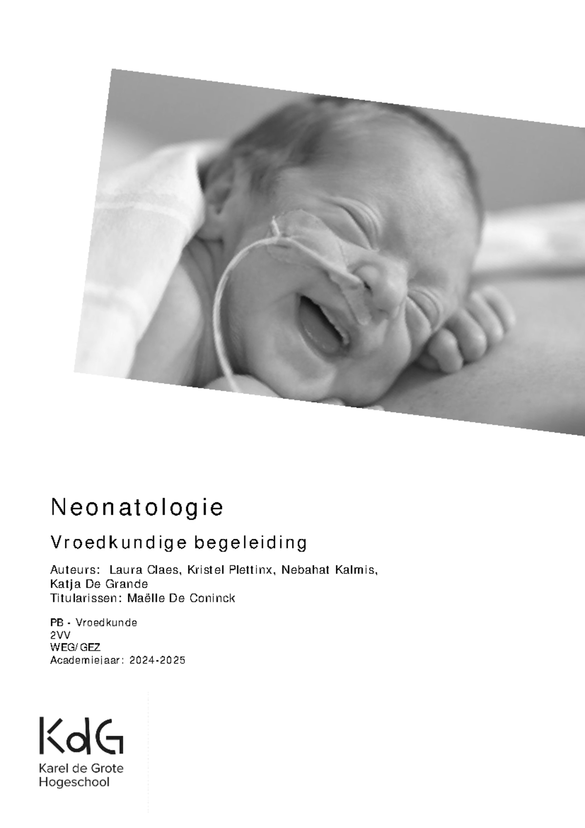 Neonatologie Vroedkundige Zorg: Een Inleiding tot NICU Praktijken - Studocu
