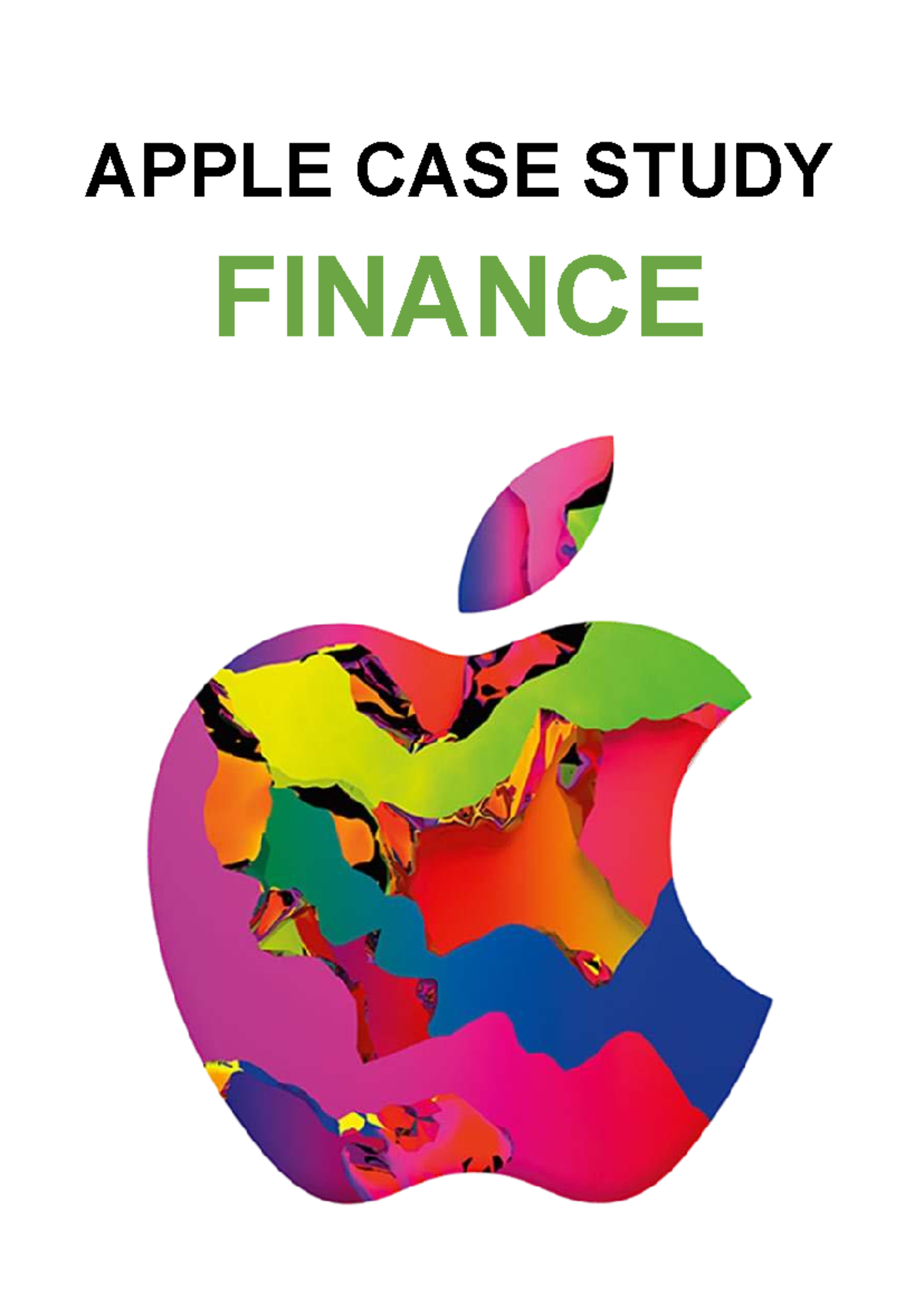Apple Finance Case Study: Strategic Financial Management Insights - Studocu