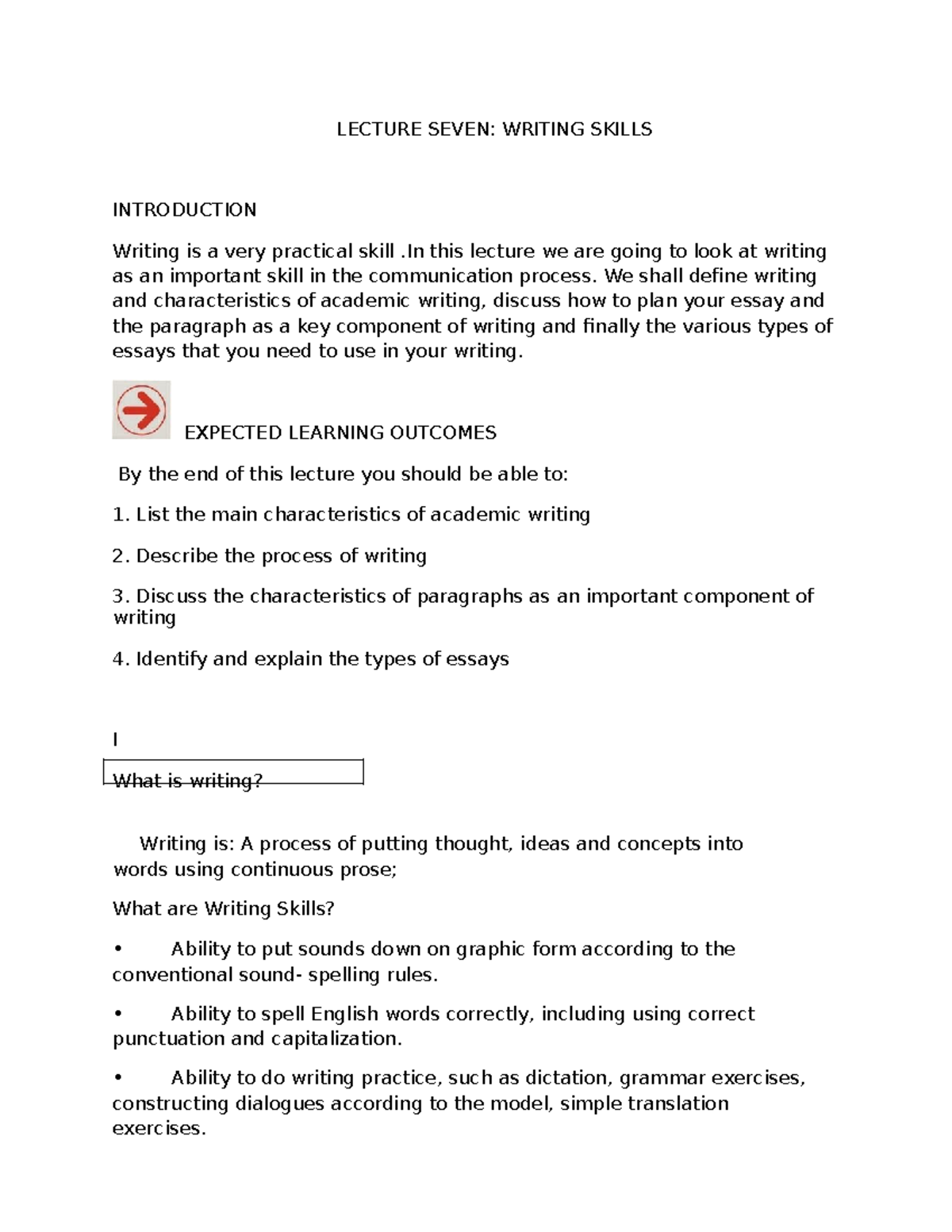 LECTURE 7: INTRODUCTION TO WRITING SKILLS AND ACADEMIC WRITING - Studocu