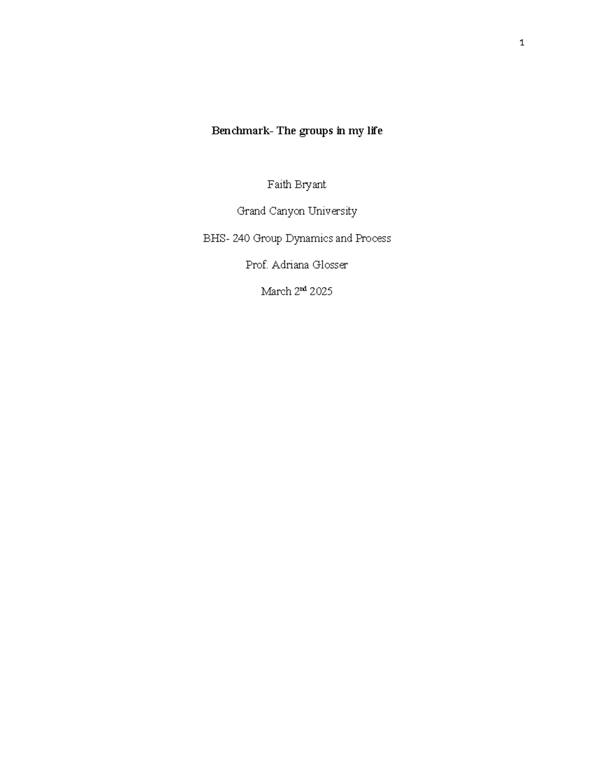 Benchmarks- The groups in my life - Adriana Glosser March 2nd 2025 ...