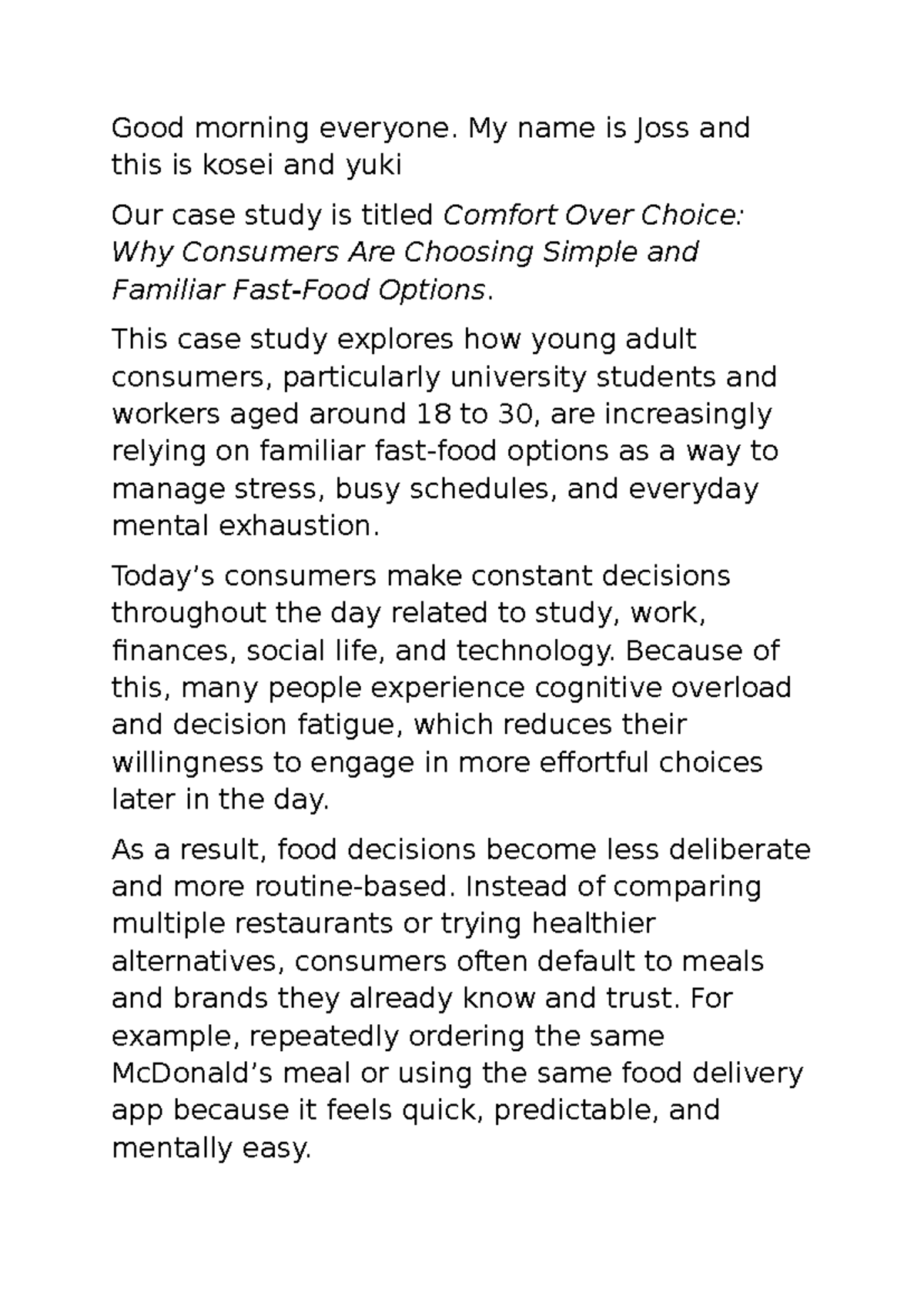 Case Study: Comfort Over Choice in Consumer Behavior (SCRUOT) - Studocu