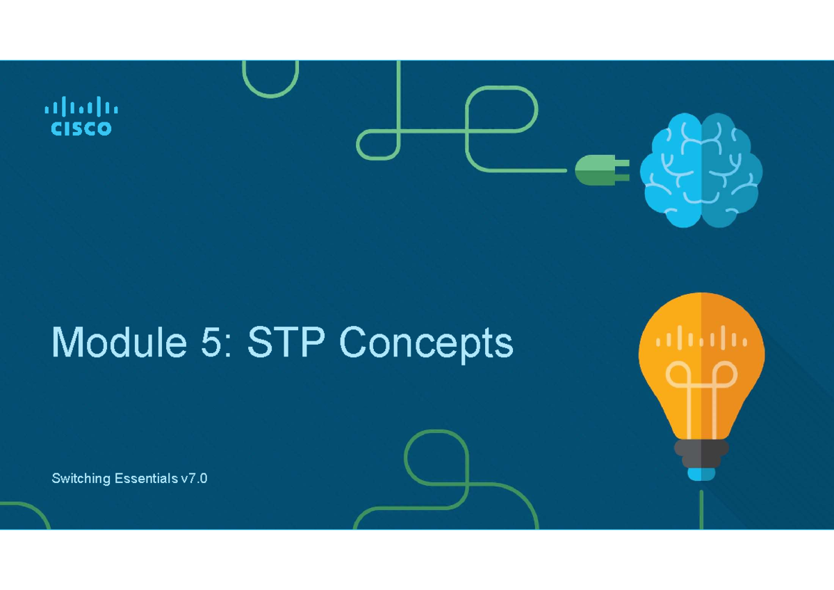 Lecture 5: Spanning Tree Protocol (STP) Concepts and Operations - Studocu