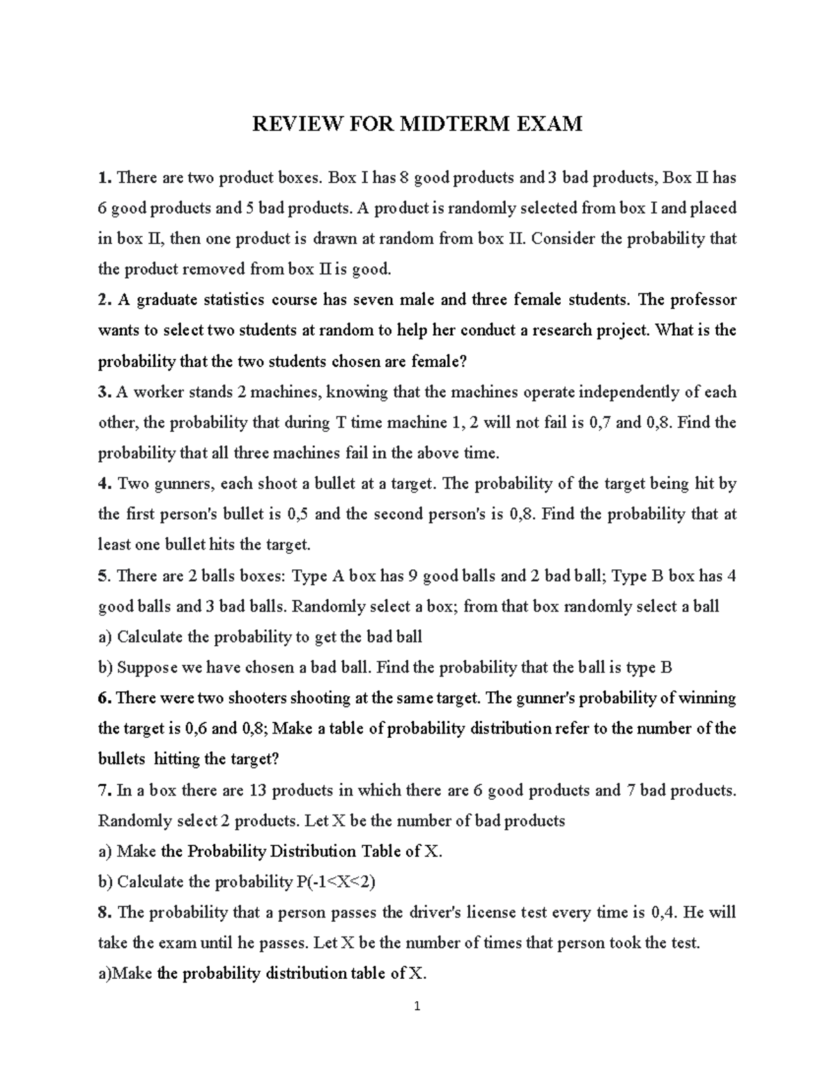 Review FOR Midterm EXAM - 1 REVIEW FOR MIDTERM EXAM There are two ...