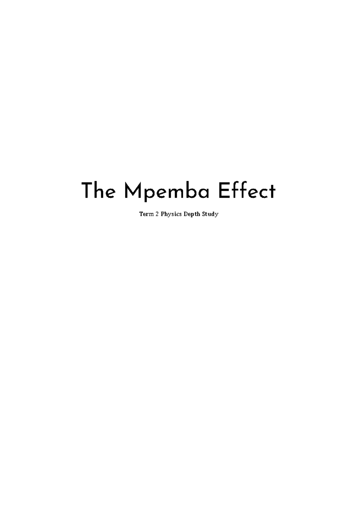 The Mpemba Effect: A Term 2 Physics Depth Study Analysis - Studocu
