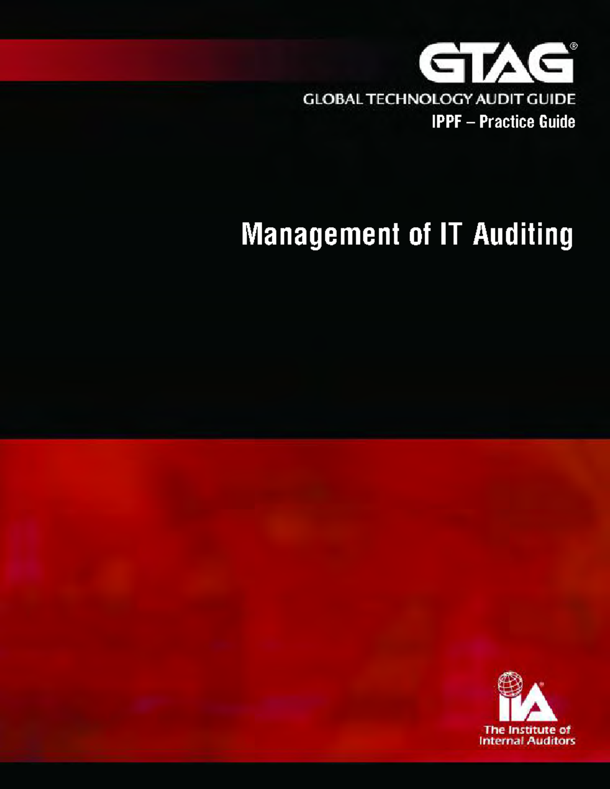 GTAG 4: Management of IT Auditing - A Comprehensive Guide - Studocu