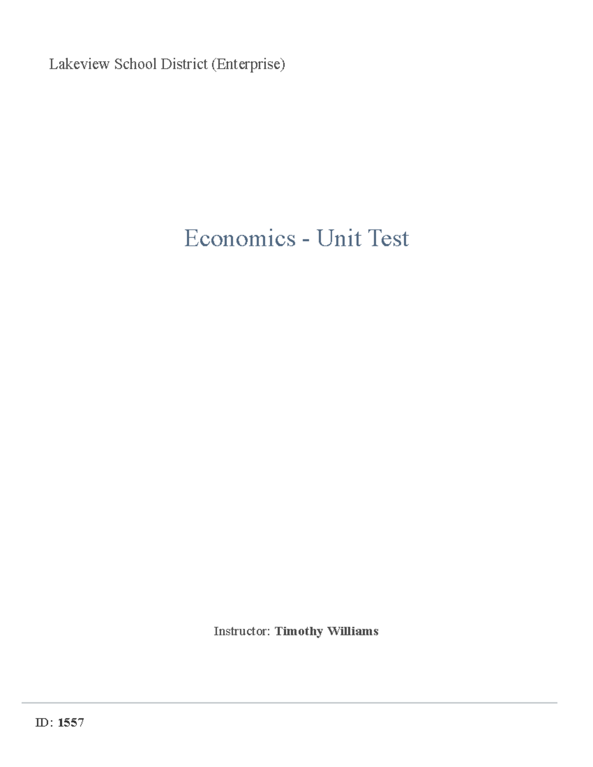 Economics Unit Test (ID: 1557) - Instructor: T. Williams - Studocu