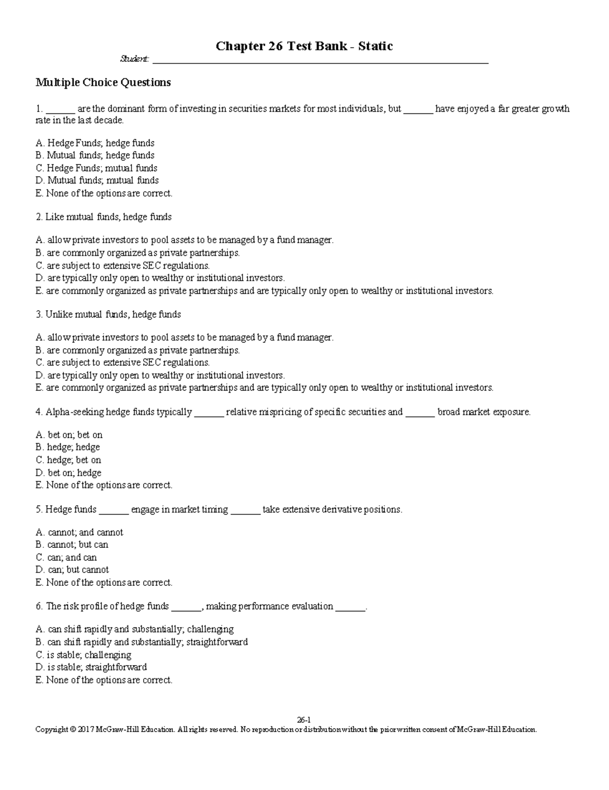 Ch26 Test Bank: Hedge Fund Strategies & Characteristics for Fin363 ...
