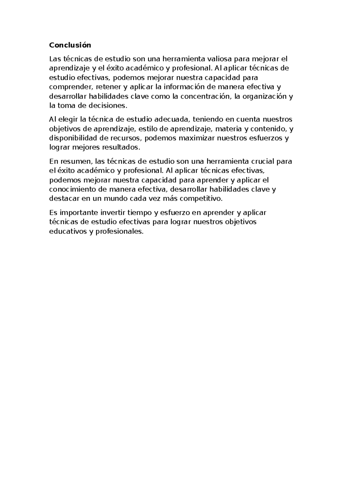 Conclusión sobre Técnicas de Estudio para el Éxito Académico - Studocu