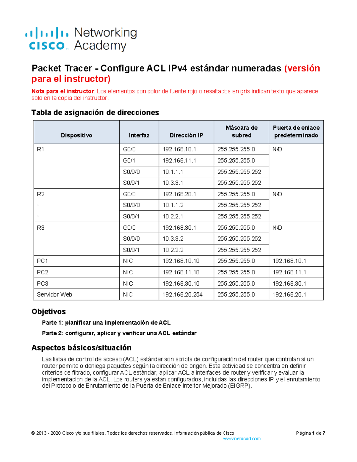 5.1.8 Packet Tracer - Configuración de ACL IPv4 Estándar Numeradas - Studocu
