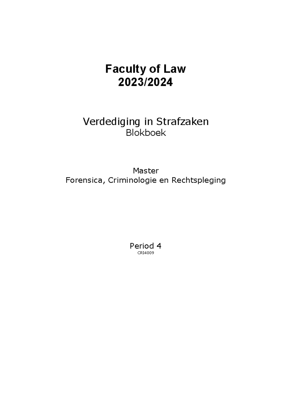 Blokboek Verdediging in Strafzaken - Master CRI 2023/2024 - Studeersnel