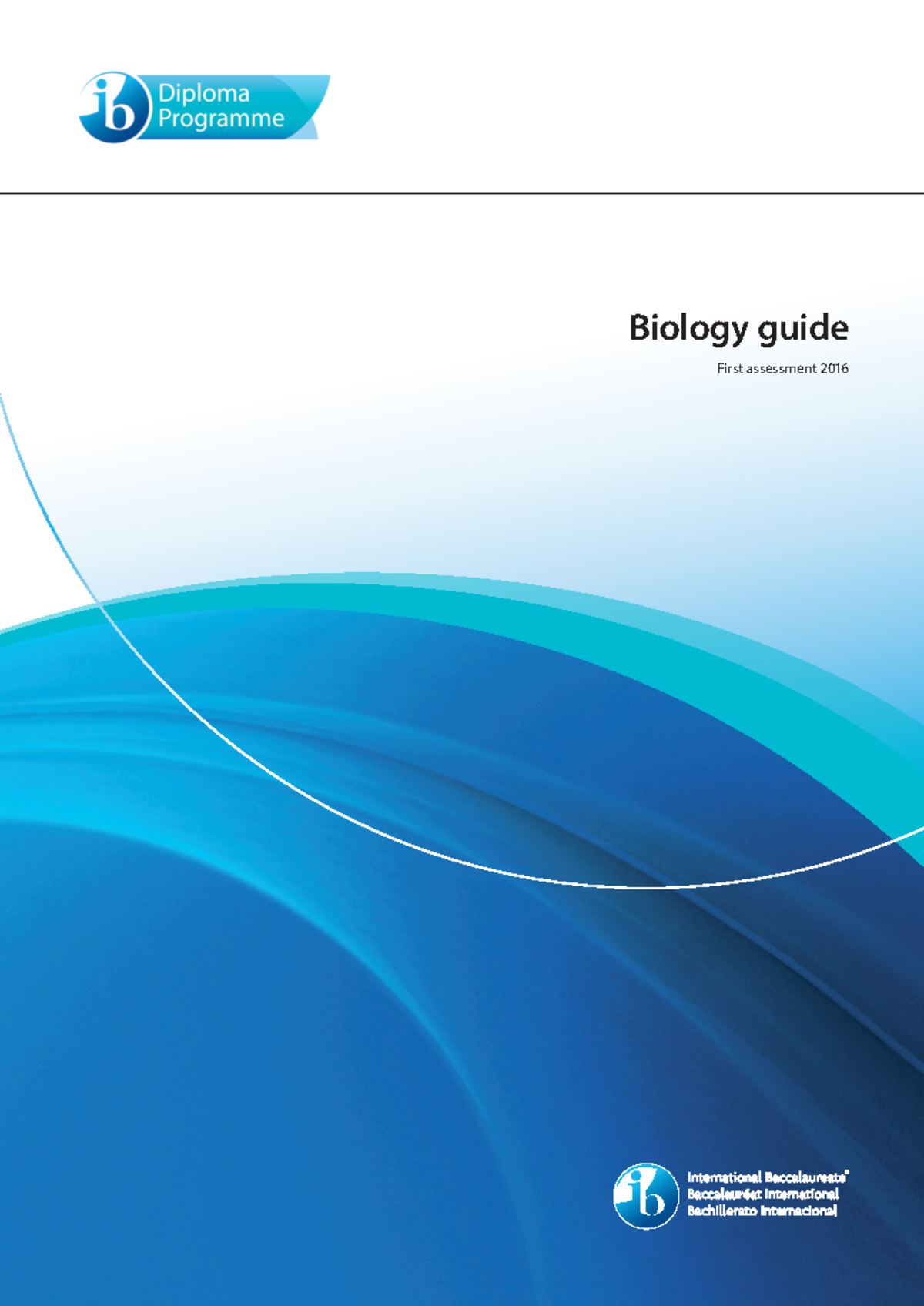 IB Biology Guide First Assessment 2016 Pt 1 - Biology guide First ...