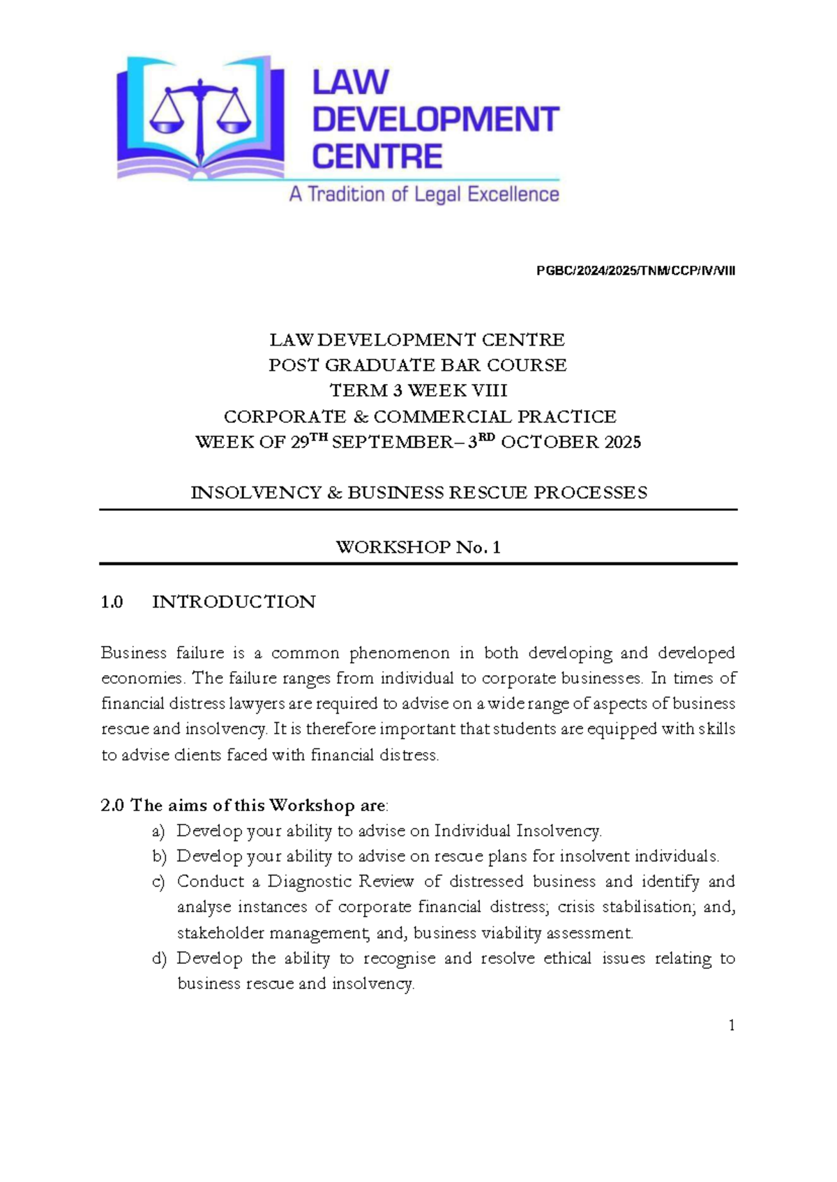 LAW DEVELOPMENT CENTRE PGBC TERM 3 WEEK 1 WORKSHOP ON INSOLVENCY & BUSINESS - Studocu