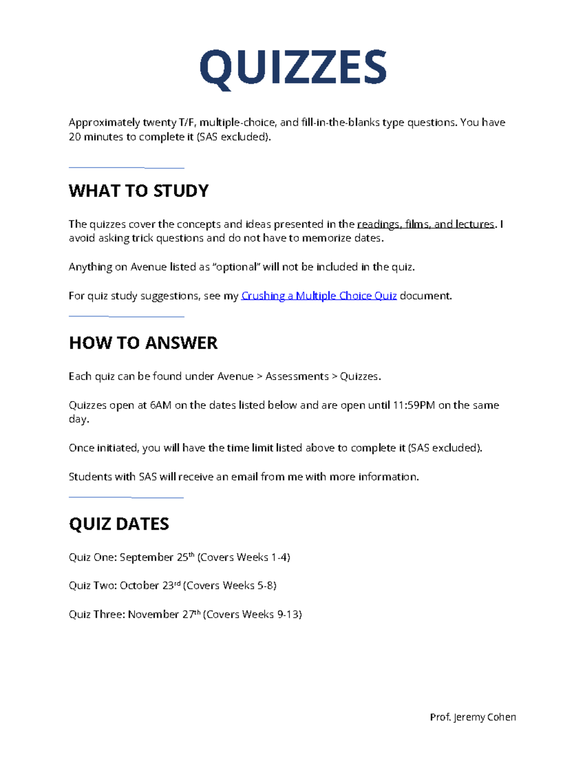 Quiz Info - Outline for Quizzes (SAS Excluded) by Prof. Cohen - Studocu