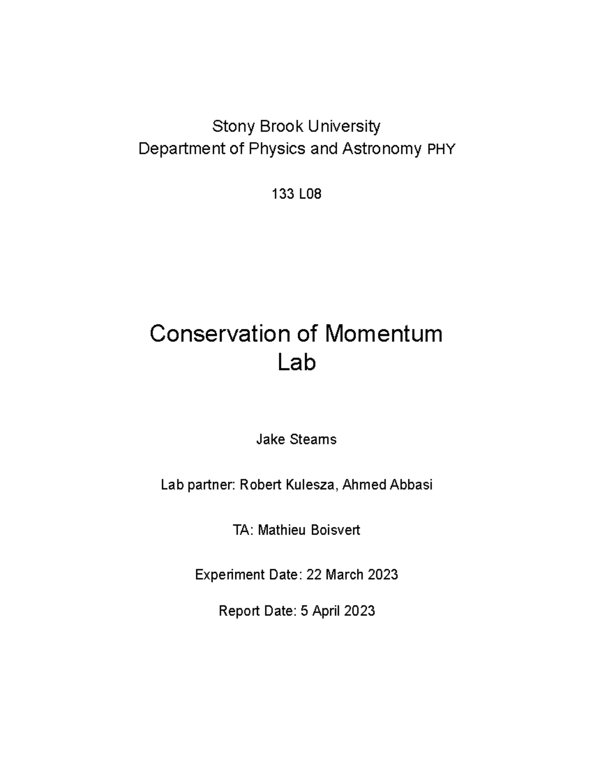Conservation of Momentum Lab Report - PHY 133 L Analysis - Studocu