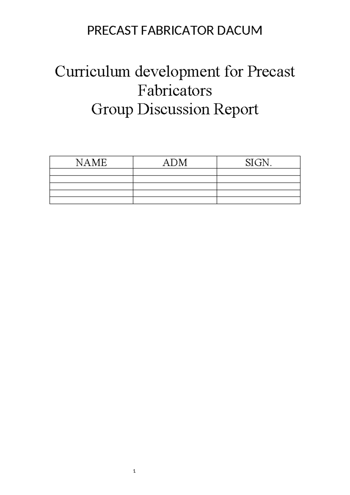 PRECAST FABRICATOR DACUM Curriculum Development & Trends Report - Studocu