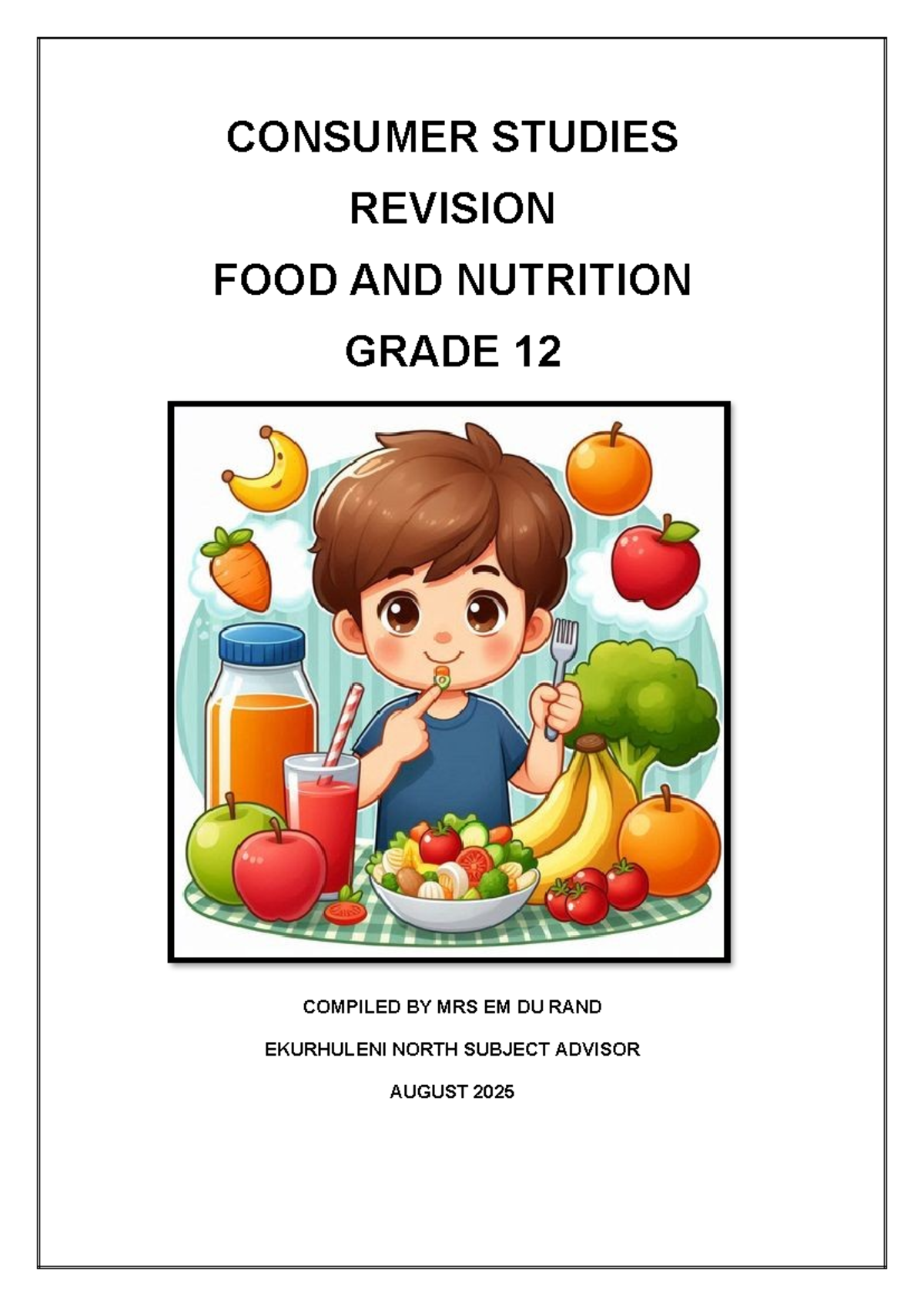 Food and Nutrition Revision Notes for Grade 12 (August 2025) - Studocu
