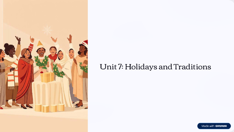 Unit 7: Key Vocabulary for Holidays and Traditions Celebrations - Studocu