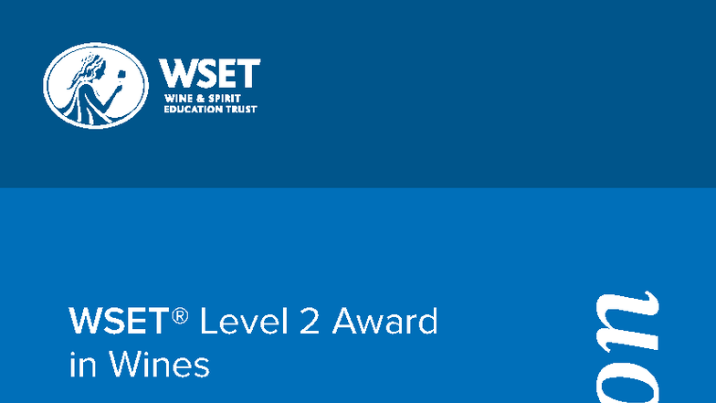 WSET Level 2 Award in Wines Specification (June 2022, Issue 1) - Studocu