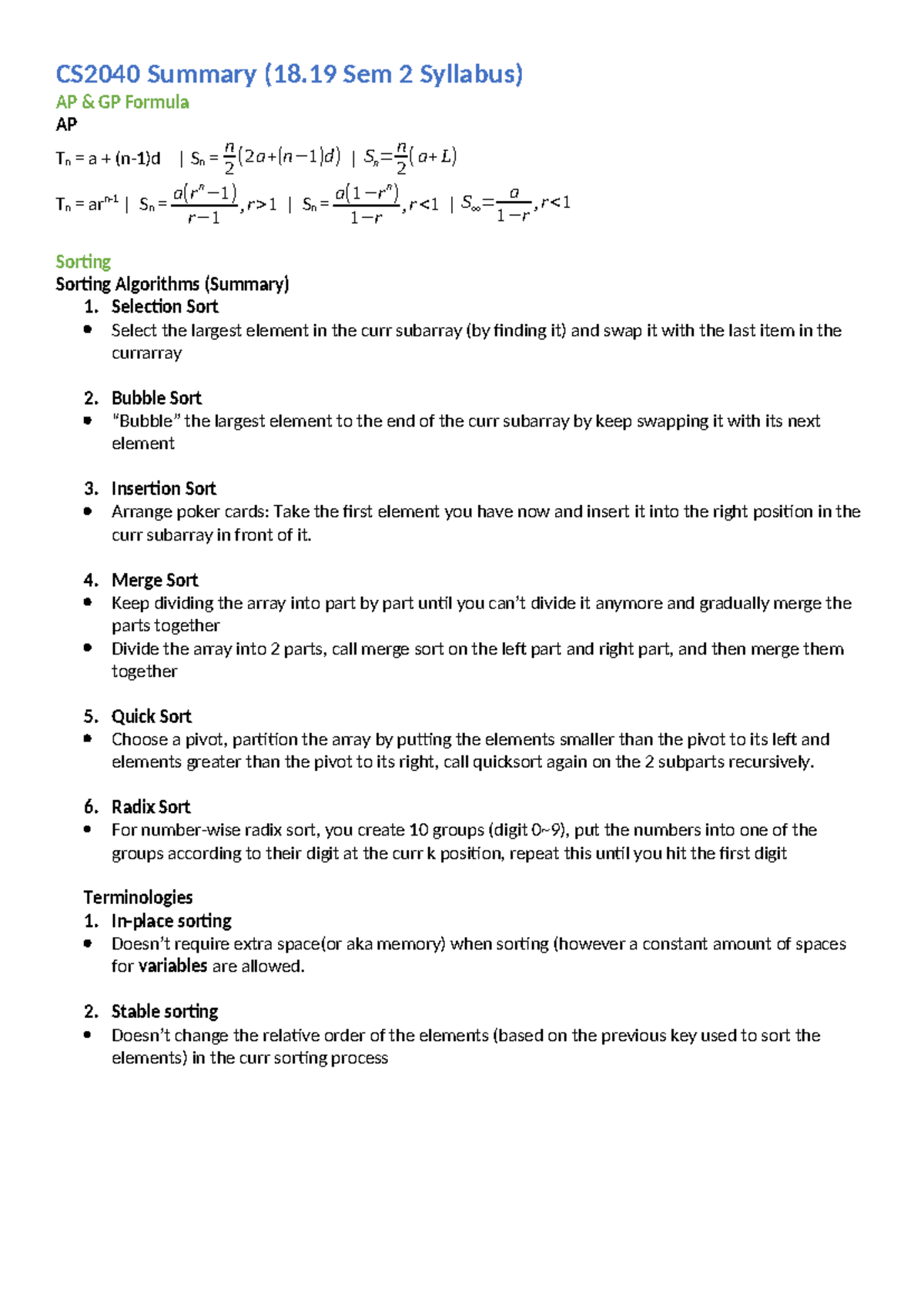 CS2040 Summary - Selection Sort Select the largest element in the curr subarray (by finding it ...