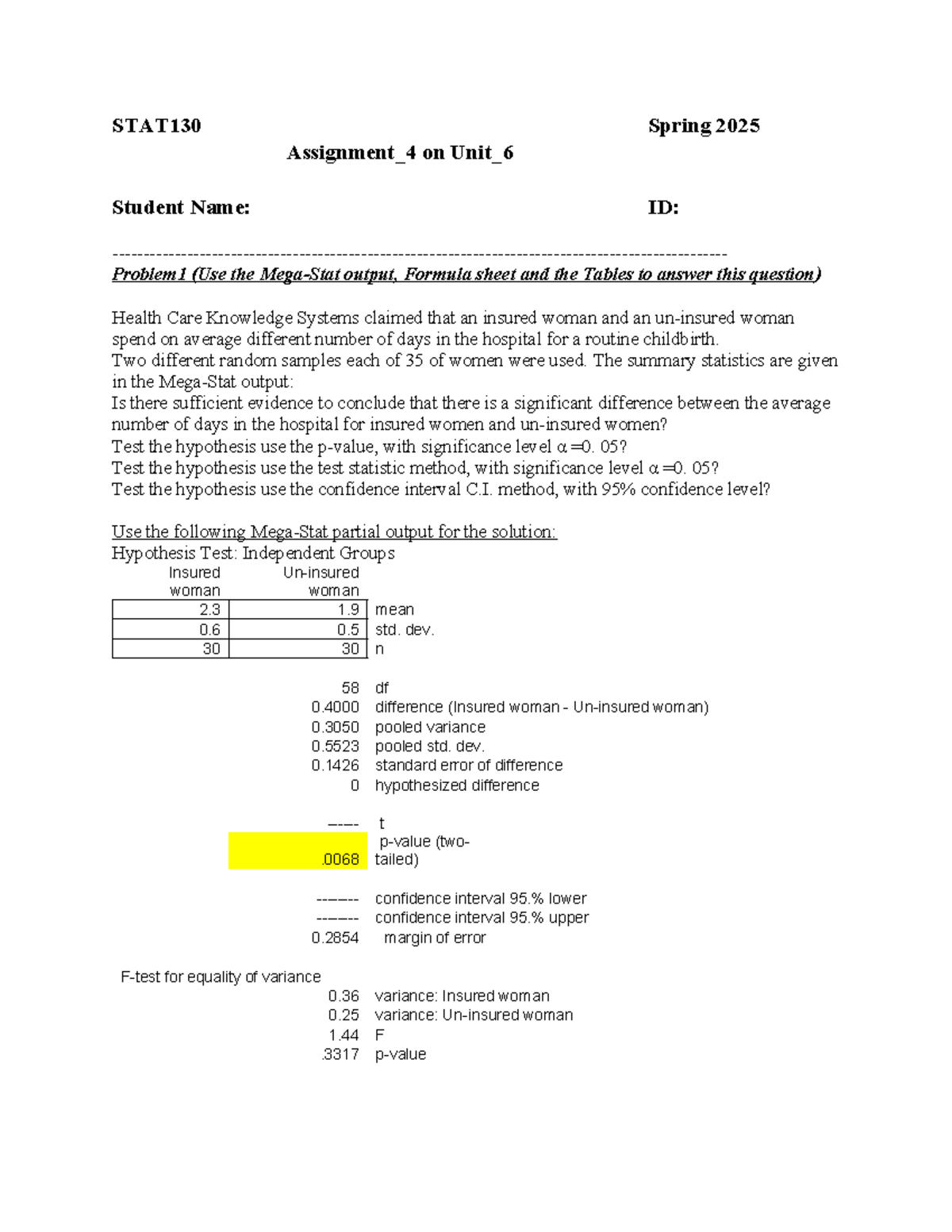 STAT130 Spring 2025: Assignment 4 on Unit 6 Analysis and Hypotheses ...