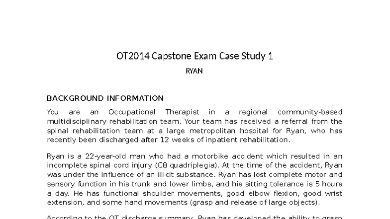OT2014 Capstone Exam Case Study 1: Ryan's Rehabilitation Journey - Studocu