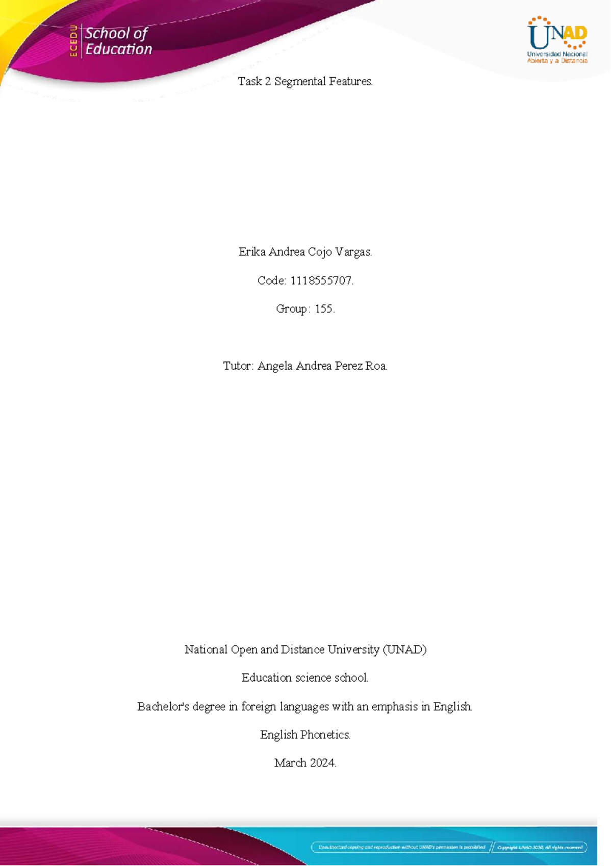 Anexo 1 - Workshop 1 Segmental - Practical exercises - Task 2 Segmental Features. Erika Andrea ...