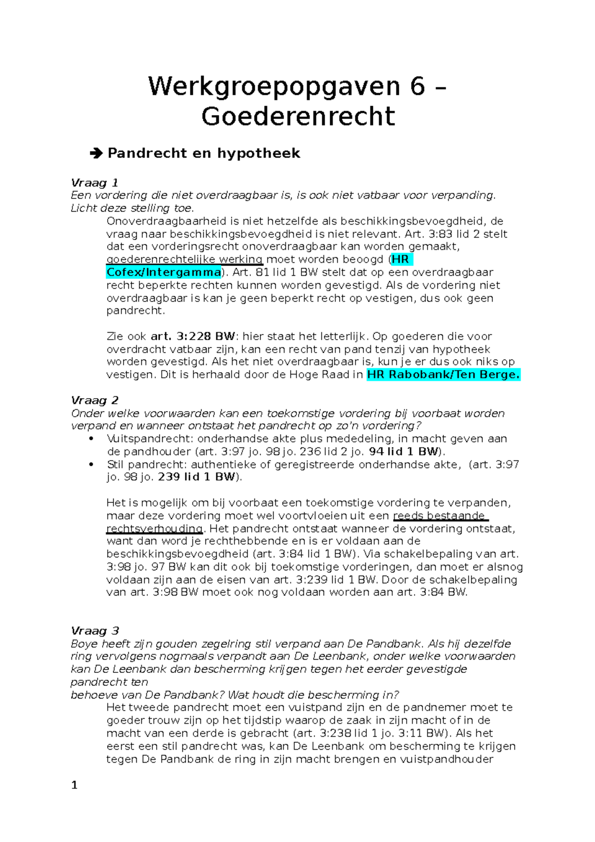 Werkgroepopgaven 6 - Goederenrecht: Pandrecht & Hypotheek Verdieping ...