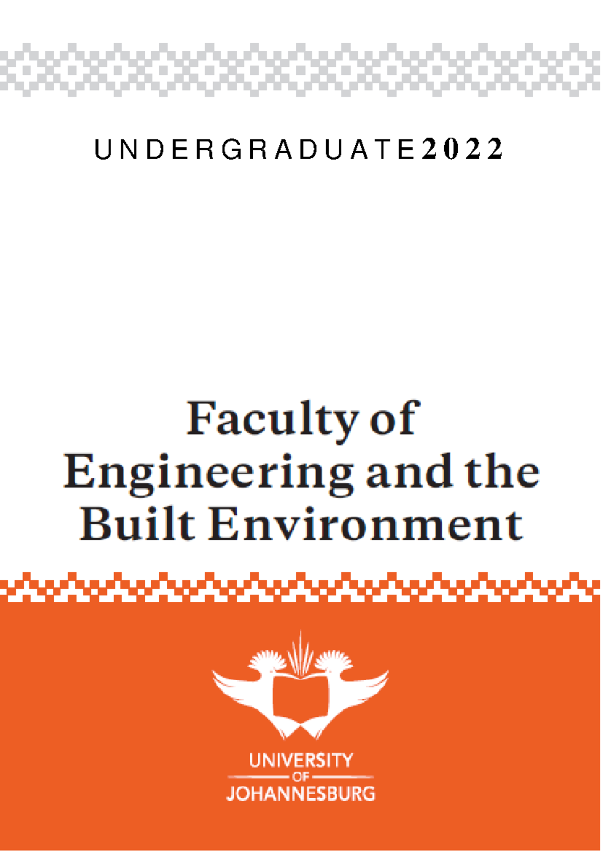 UJ FEBE 2022 Undergraduate Yearbook and Faculty Regulations Guide - Studocu