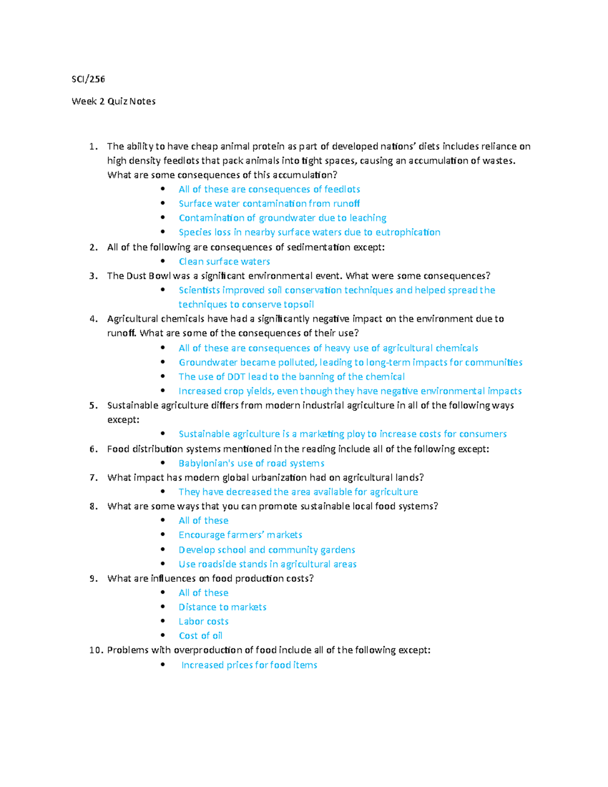SCI256 week2 quiz notes - SCI/ Week 2 Quiz Notes The ability to have ...