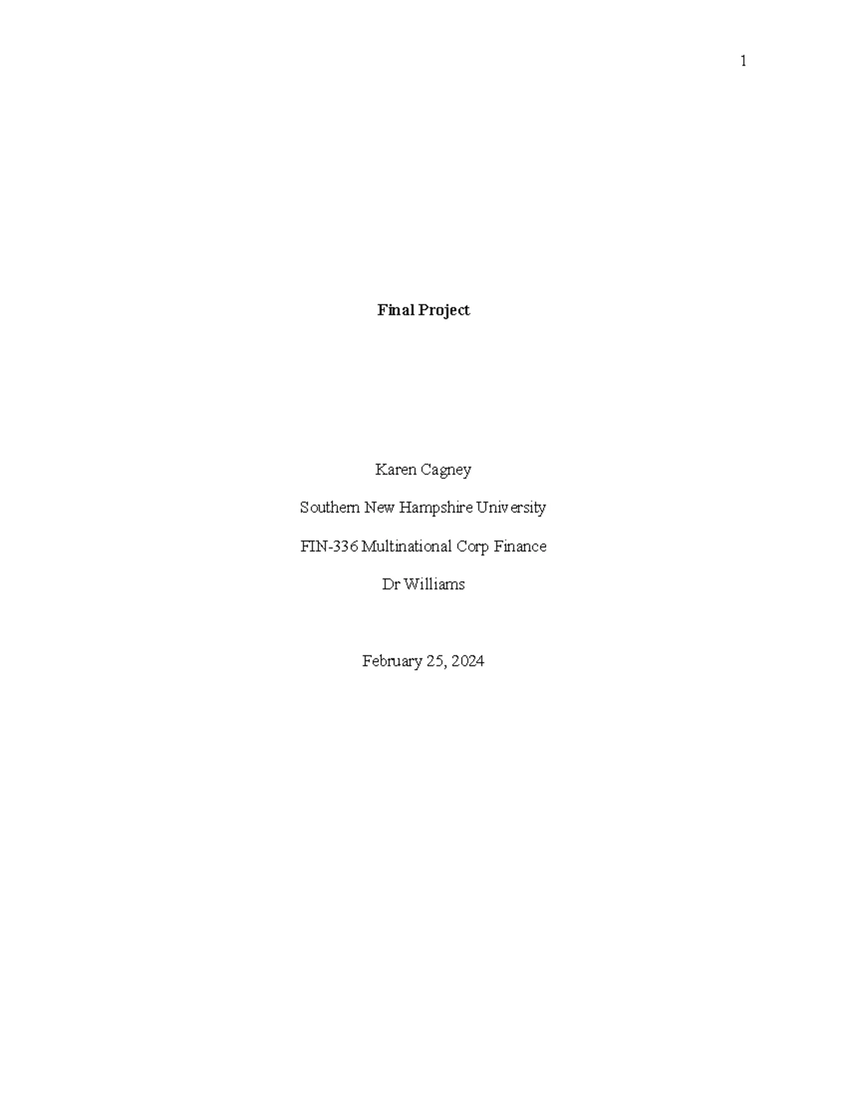 FIN 336 Milestone 1 - FIN 336 Milestone 1 Brittany Winner Southern New ...