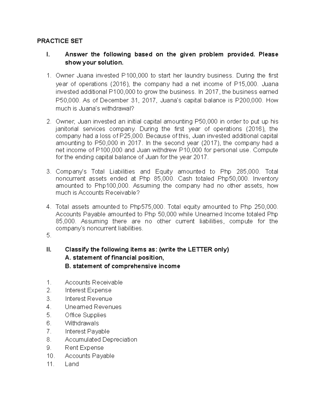 Solve the Problem Practice Set - PRACTICE SET I. Answer the following ...