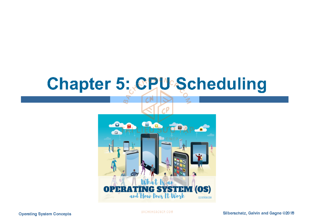 Ch5 EN CPUSched 2022 - dad - Chapter 5: CPU Scheduling Operating System Concepts Silberschatz ...