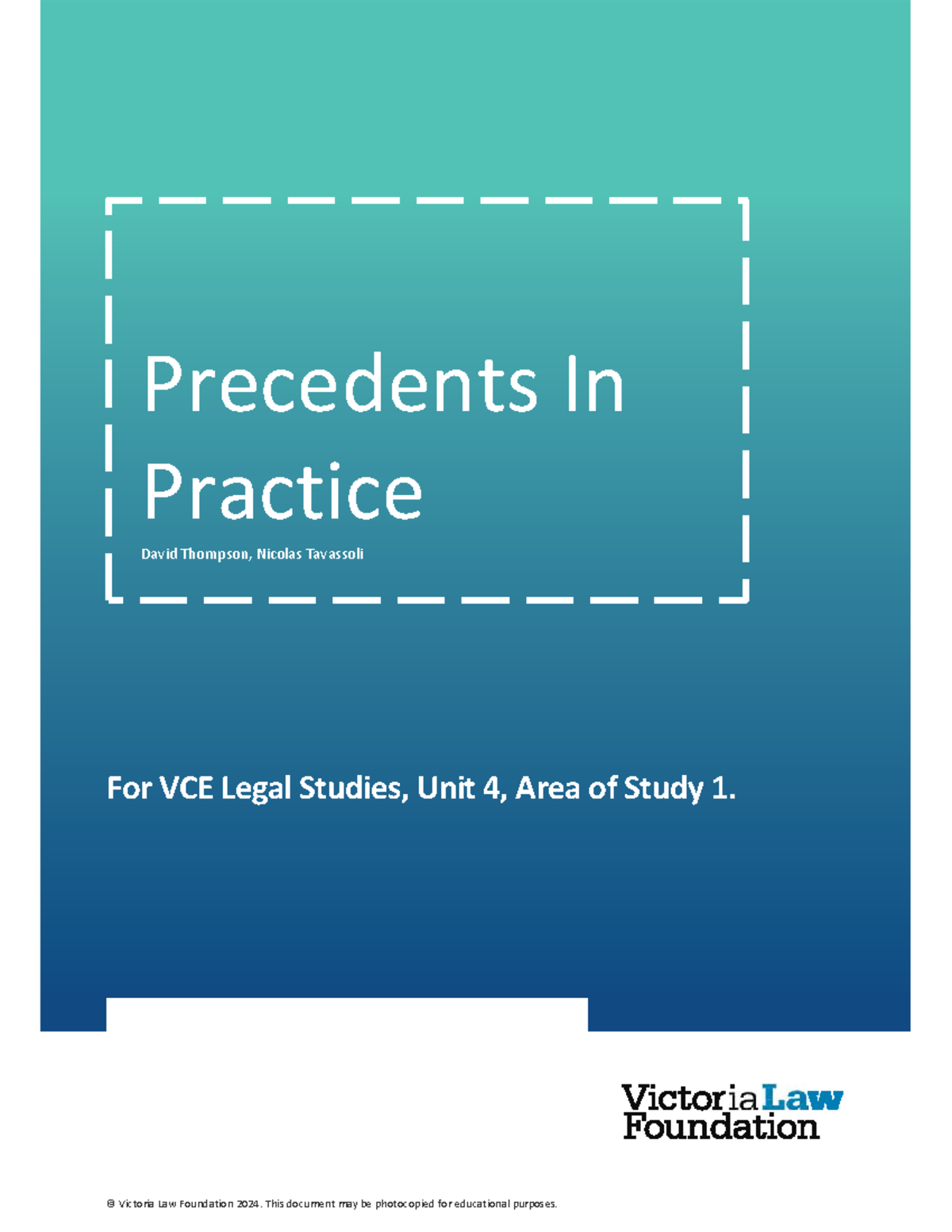 Precedents in Practice: VCE Legal Studies Unit 4 AOS 1 Notes - Studocu
