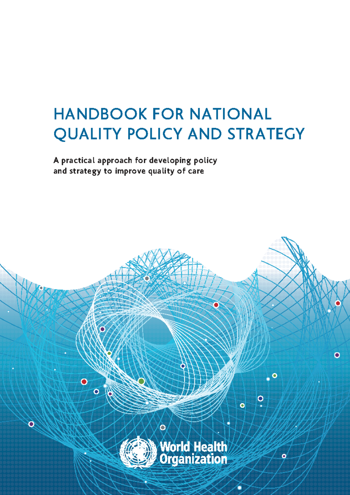 Handbook for National Quality Policy and Strategy: A Practical Guide ...