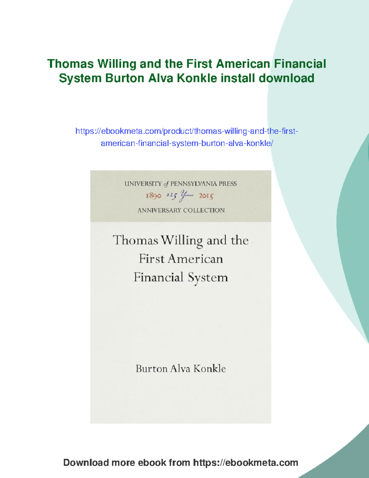 Thomas Willing and the First American Financial System: A Study by ...